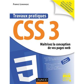 Travaux pratiques CSS3 - Maîtrisez la conception de vos pages web ...