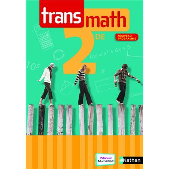 Transmath 2de 2010 - compact Livre compact de l'élève Edition 2010 ...
