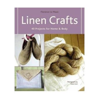 Linen Crafts - broché - Florence Le Maux - Achat Livre | fnac