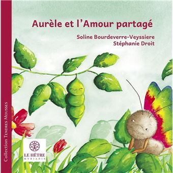 Aurèle et l'amour partagé - cartonné - Stéphanie Droit, Soline ...