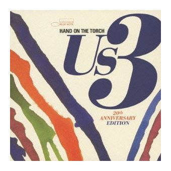 Hand on the torch 20th anniversary edition - Us3 - CD album - Achat ...