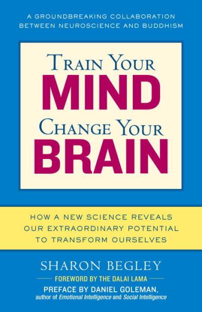 Train your mind change your brain - broché - Inconnus - Achat Livre ou ...