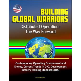 Building Global Warriors: Distributed Operations - The Way Forward ...