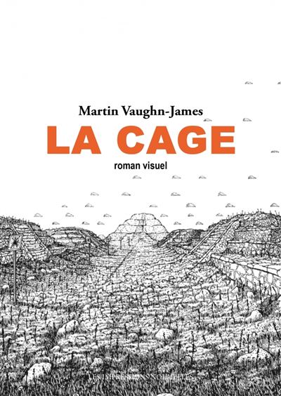 La Cage - Dernier livre de Martin Vaughn-James - Précommande & date de ...