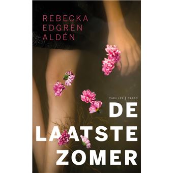 De laatste zomer - broché - Rebecka Alden, Janny Middelbeek-Oortgiesen ...