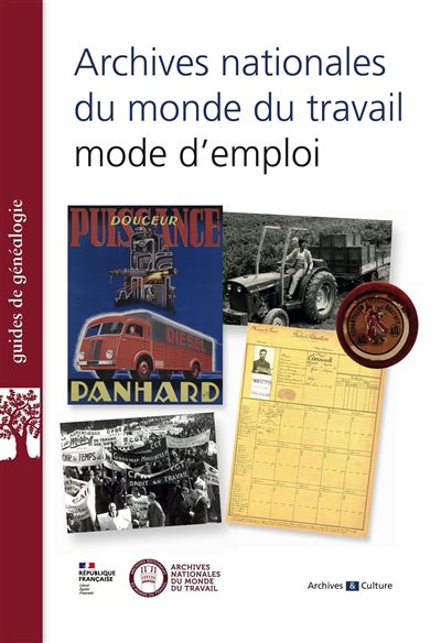Archives nationales du monde du travail, mode d'emploi - broché ...