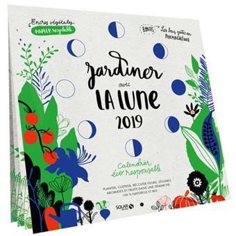 Jardiner avec la Lune 2019 - broché - Rosenn Le Page, Guylaine Moi - Achat Livre | fnac