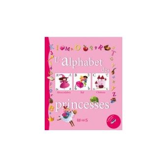 L'alphabet des princesses (+poster) Avec un poster - relié - Fred ...