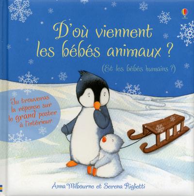 Grand comment ? : D'où viennent les bébés animaux ? - cartonné - Anna ...