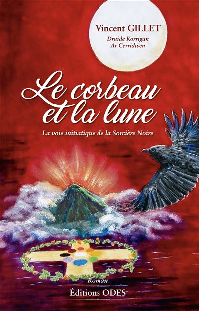 Le Corbeau et la Lune - broché - Vincent Gillet, Livre tous les livres ...