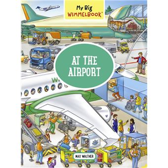 My Big Wimmelbook® - At the Airport: A Look-and-Find Book (Kids Tell ...