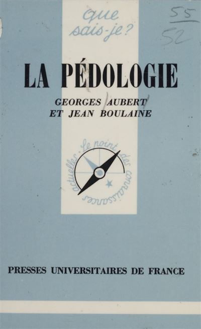 La Pédologie - Jean Boulaine, Georges Aubert - Achat Livre ou ebook | fnac