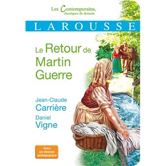 Le Retour de Martin Guerre - broché - Jean-Claude Carrière, Daniel ...