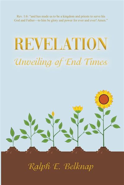 Revelation Unveiling of End Times - ebook (ePub) - Ralph E. Belknap ...