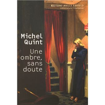 Une ombre, sans doute - broché - Michel Quint - Achat Livre | fnac