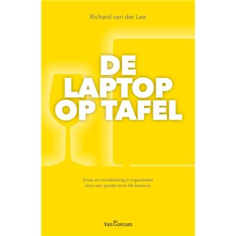 De laptop op tafel - broché - Richard Van der Lee - Achat Livre | fnac