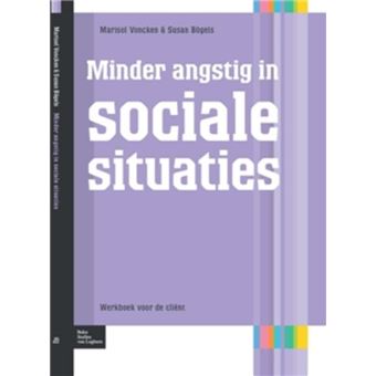 Protocollen voor de GGZ - werkboek voor de cliënt - Minder angstig in ...