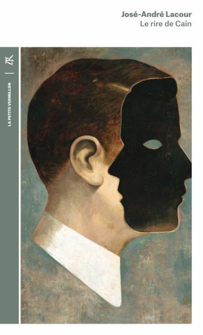 Le rire de Caïn - Poche - José-André Lacour, Jacques De Decker - Achat ...