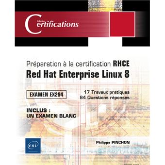 Préparation à la certification RHCE - Red Hat Enterprise Linux 8 ...