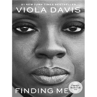 Finding Me A Memoir - relié - Viola Davis - Achat Livre ou ebook | fnac