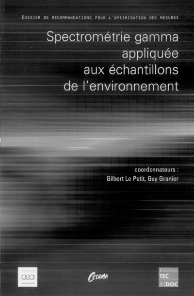 Spectrometrie gamma appliquee aux echantillons de l'environn - broché ...