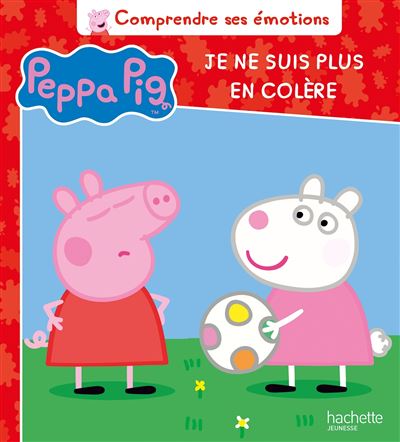 Peppa Pig - Peppa Pig - Comprendre ses émotions - Je ne suis plus en ...