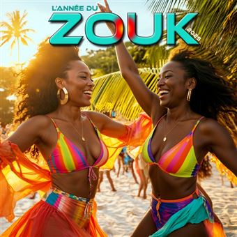 L'année du Zouk 2025 - Collectif - CD album - Achat & prix | fnac
