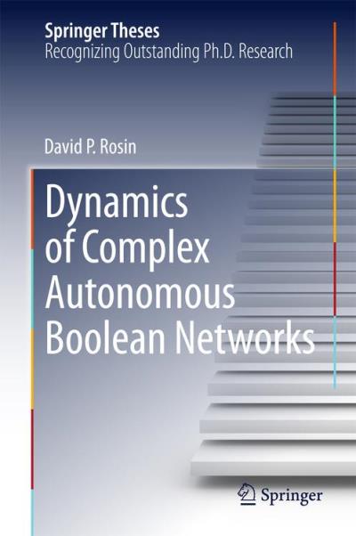 Dynamics of complex autonomous boolean networks - relié - David Rosin - Achat Livre ou ebook | fnac