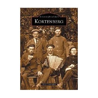 Kortenberg - Archiefbeelden - broché - Henri Vannoppen - Achat Livre | fnac