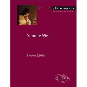 Simone Weil - broché - Emmanuel Gabellieri - Achat Livre | fnac