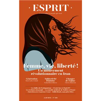 Esprit - Femme, vie, liberté ! Un mouvement révolutionnaire en Iran ...
