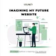 Imagining my future website 20 steps before creating my website ...