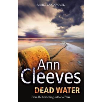 Dead water - Poche - Ann Cleeves - Achat Livre ou ebook | fnac