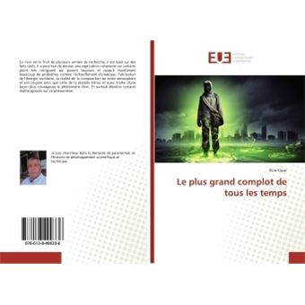 Le plus grand complot de tous les temps - broché - Slim Elizar - Achat ...