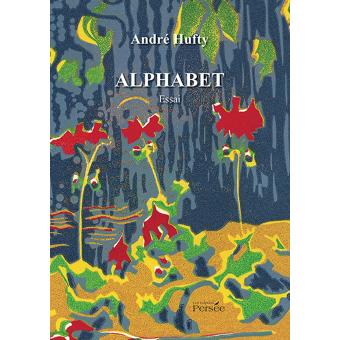 Alphabet - broché - Hufty-A - Achat Livre | fnac