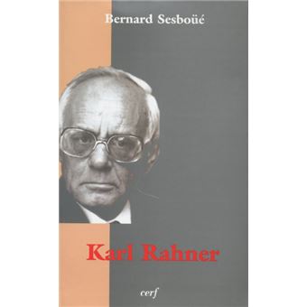 Karl Rahner - broché - Bernard Sesboüé - Achat Livre | fnac