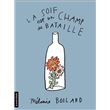 La soif est un champ de bataille - broché - Mélanie Boilard - Achat ...