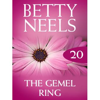Betty Neels Collection - Tome 20 - The Gemel Ring (Betty Neels ...