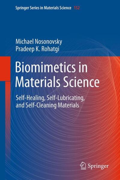 Biomimetics in materials science - relié - Michael Nosonovsky - Achat ...