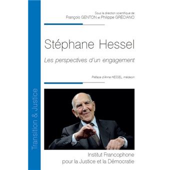 Stéphane Hessel Les perspectives d'un engagement - broché - François ...