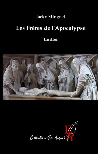 Les Frères de l'Apocalypse - broché - Jacky Minguet - Achat Livre | fnac
