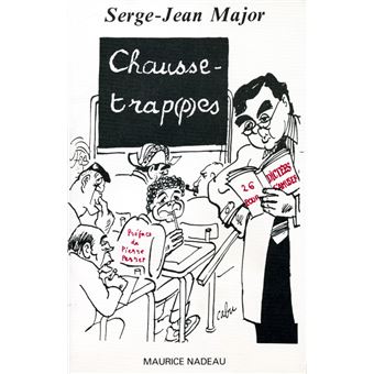 Chausse-Trappes - Serge-Jean Major - Achat Livre | fnac