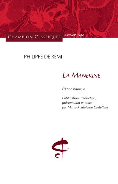 La Manekine.Publication,tradiction,présentation et notes par Marie ...