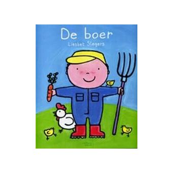 Clavis Informatief - De boer - Liesbet Slegers - gekartonneerd, Boek Alle boeken bij Fnac.be