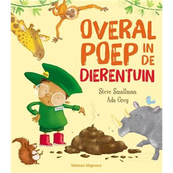 Poep in de dierentuin - Overal poep in de dierentuin - Steve Smallman ...