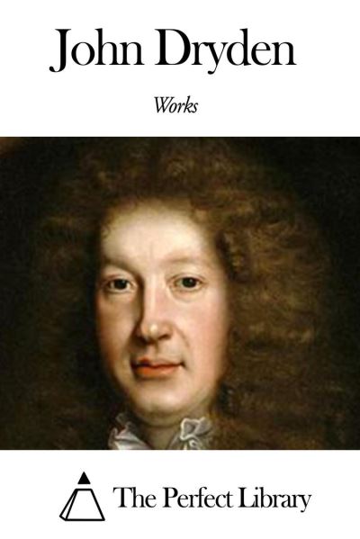 Works of John Dryden - ebook (ePub) - John Dryden - Achat ebook | fnac