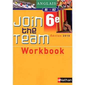 Join the team - workbook - 6ème 2010 Edition 2010 - broché - Hélène Adrian, Cyril Dowling ...