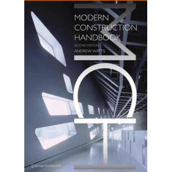 Modern construction handbook - relié - Andrew Watts - Achat Livre | fnac