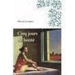 Cinq jours de bonté - broché - Michel Lambert - Achat Livre ou ebook | fnac