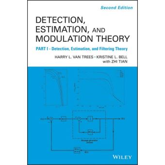Detection estimation and modulation theory 1 - relié - HARRY L. VAN TREES - Achat Livre ou ebook ...
